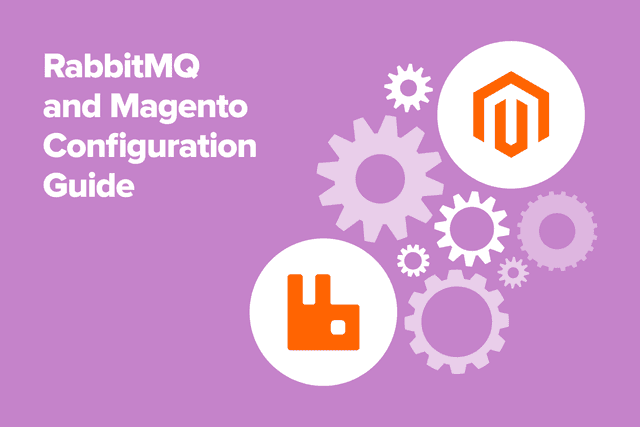 RabbitMQ and Magento Configuraion Guide | Onilab Blog