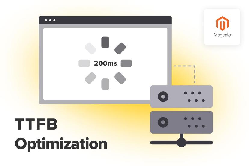 Magento 2 Time to First Byte (TTFB) Optimization (2024) | Onilab Blog
